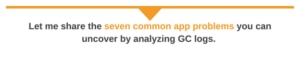 7 Problems to Look out for When Analyzing Garbage Collection Logs ...